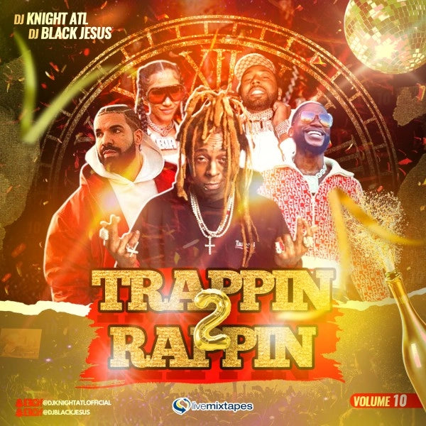 DJ Knight Atl Trappi_2_Rappin 10 Hip-Hop – Mixtapez4u